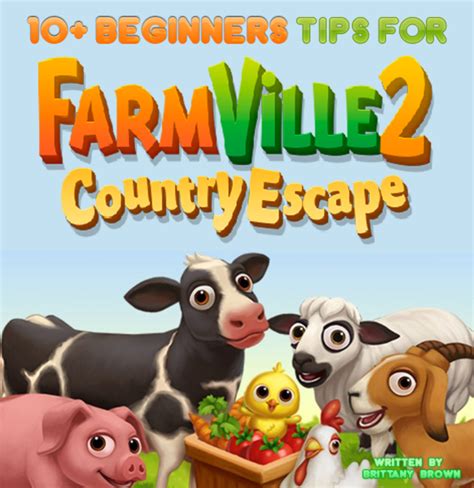 10 Beginners Tips For Playing Farmville 2 Country Escape Hubpages