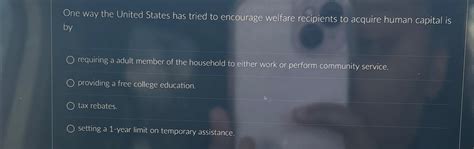 Solved One Way The United States Has Tried To Encourage