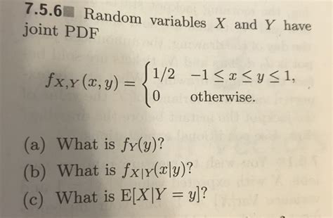 Solved 756 Random Variables X And Y Have Joint Pdf Fxyx