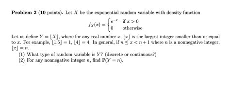 Problem 2 10 ﻿points ﻿let X Be The Exponential