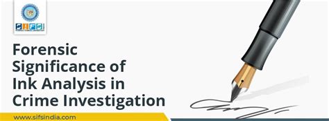 Forensic Significance Of Ink Analysis In Crime Investigation