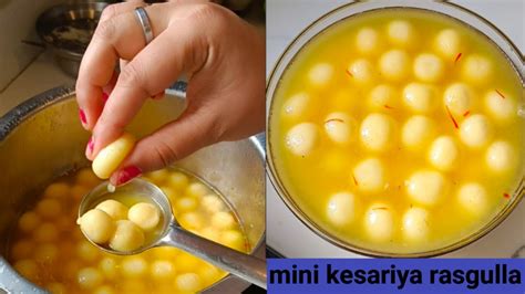 Rasgulla Recipe Mini Kesariya Rasgulla Chena Recipe Rasbhari Bengali