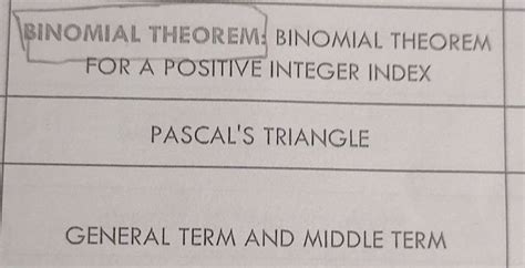 Binomial Theorem Binomial Theorem For A Positive Integer Indexpascals