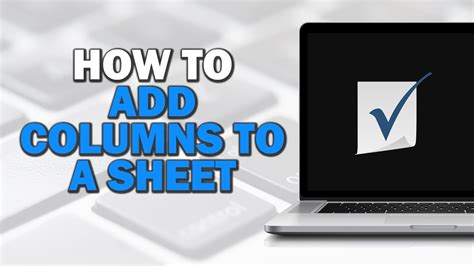 how to add columns to a sheet in smartsheet quick tutorial youtube