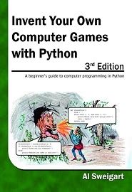Invent Your Own Computer Games With Python Rd Edition Coderprog