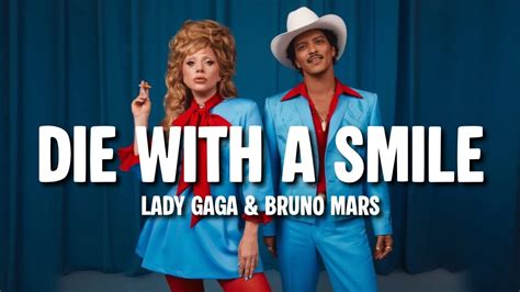 Lady Gaga And Bruno Mars Die With A Smile Lyrics Youtube