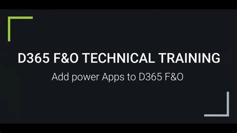 D365 F O Add Power Apps To D365 F O For Trainings 917569261540 YouTube