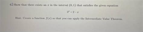 Solved I Show That There Exists An X In The Interval Chegg Com