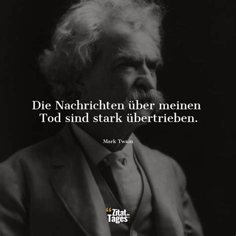 Zitate Von Mark Twain Zitat Des Tages