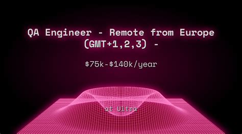 Web3 Qa Engineer Remote From Europe Gmt123 67k 70k At Ultra