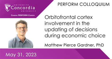 Orbitofrontal Cortex Involvement In The Updating Of Decisions During Economic Choice Events