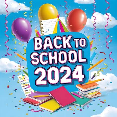Back To School 2024 Celebrating A New School Year Premium Ai