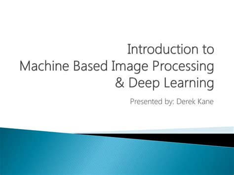 Data Science Part Xvii Deep Learning And Image Processing Ppt