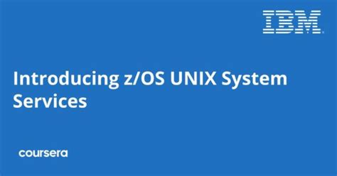 Introducing Zos Unix System Services Coursya
