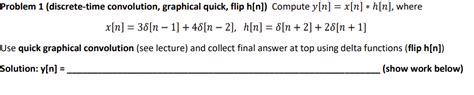 Solved Problem 1 Discrete Time Convolution Graphical