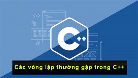 Câu Lệnh điều Khiển Và Vòng Lặp Trong C Techacademy