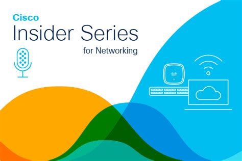 Get Ready For Wi Fi 6e Insider Series Podcast Cisco Community