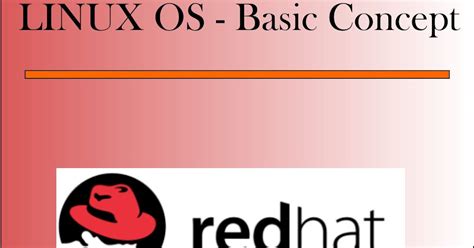 Basics Concepts Of Linux Operating Systems Open Source Linux Tech