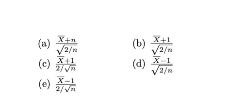 Solved Let X X Xn Be Independent Discrete Random Chegg