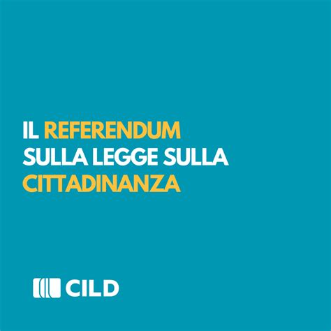 Cittadinanza Italiana Un Referendum Per Ridurre I Tempi Di Attesa Cild Eu