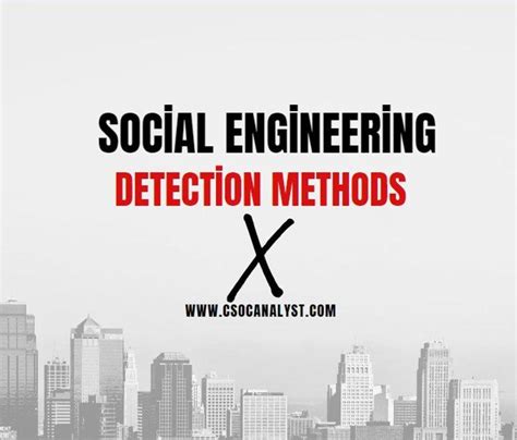 Csoc Analyst Cyber Security Operations Center On Linkedin Social Engineering Attacks And