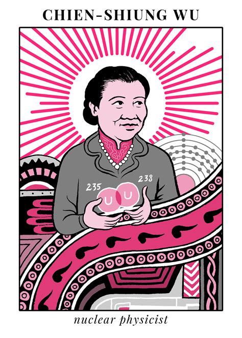 Meet Chien Shiung Wu The Nuclear Physicist Who Developed Revolutionary
