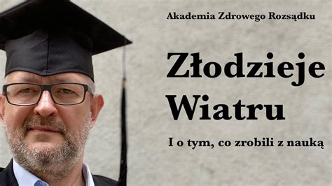 Z Odzieje Wiatru I O Tym Co Zrobili Oni Z Nauk Dlapolski Pl