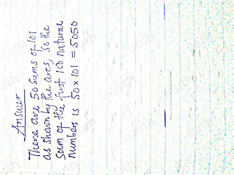 Solved Use The Diagram To Explain How To Find The Sum Of A The First 100 Natural Numbers B