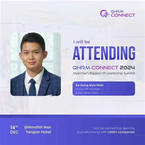 Aung Myo Hein On Linkedin Qhrmconnect2024 Hrprofessionals