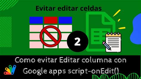 Como Evitar Editar Columna Con Onedit Youtube