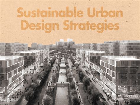 10 Sustainable Urban Design Strategies With Examples