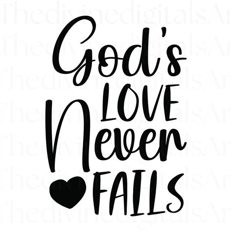 Gods Love Never Fails Svg Christian Bible Verse Digital Download Etsy