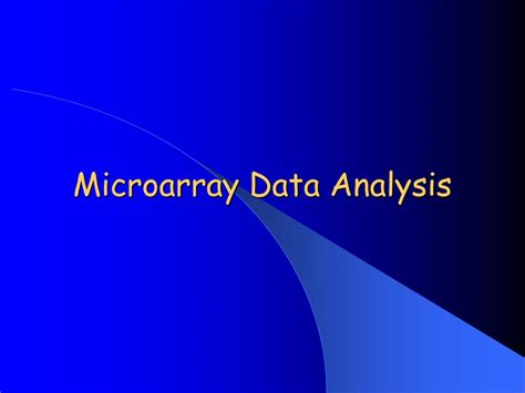 Ppt Introduction To Microarray Gene Expression Powerpoint Presentation Id