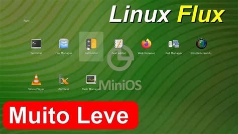 Minios Linux Flux Leve E Rápido