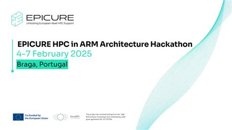 Eurocc Portugal On Linkedin Join The Epicure Project Hpc Hackathon In Braga Dive Into Hpc With