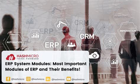 The Most Important ERP System Modules And The Benefits