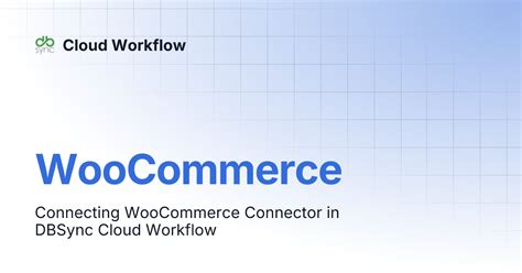 Woocommerce Cloud Workflow
