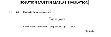 Solved SOLUTION MUST IN MATLAB SIMULATION Calculate The Chegg Com