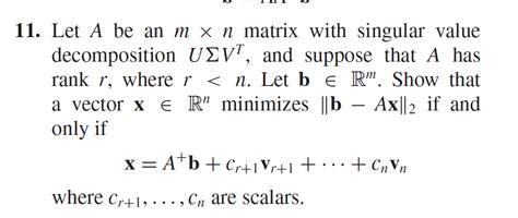 Solved Let A Be An M X N Matrix With Singular Value Chegg