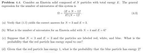 Solved Consider An Einstein Solid Composed Of N Particles