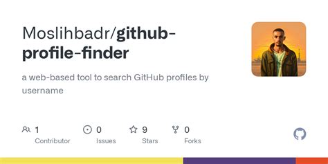 GitHub Moslihbadr Github Profile Finder A Web Based Tool To Search GitHub Profiles By Username