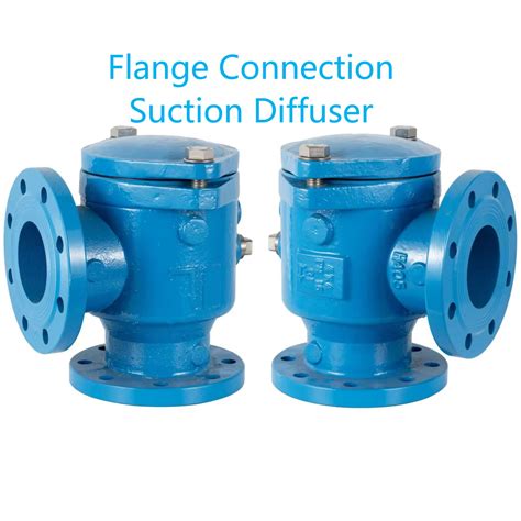 Strainer Filter Valve For Pump Use Ductile Iron Flange End Suction Diffuser Suction Diffusers