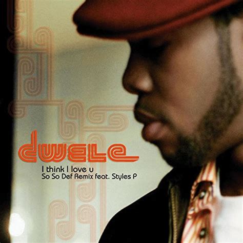 Play I Think I Love U So So Def Remix By Dwele Feat Styles P On