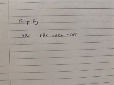 Solved Simplify Ā BC ABC ABC ABC Chegg
