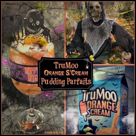 Trumoo Orange Scream Pudding Parfaits Halloween Recipe Erica R Buteau
