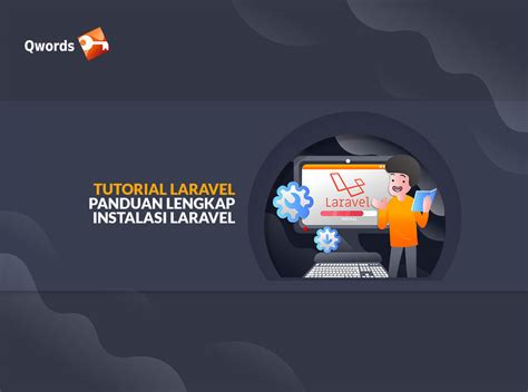 tutorial laravel panduan lengkap instalasi laravel