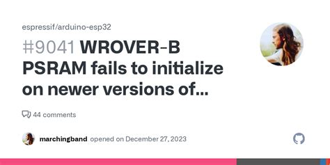 Wrover B Psram Fails To Initialize On Newer Versions Of Arduino Esp Issue Espressif