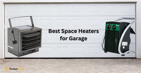 The 7 Best Space Heaters For Garage In 2025