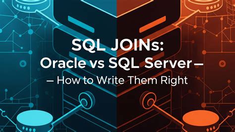 sql joins oracle vs sql server — how to write them right