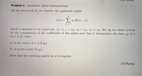 Solved Problem Quadratic Spline Interpolation On The Chegg
